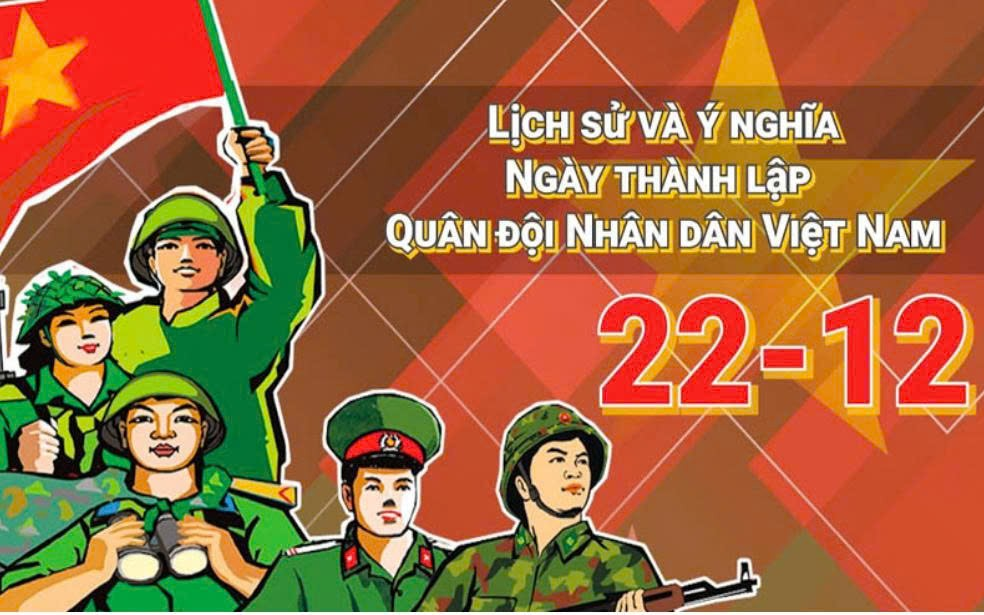 Lịch sử và ý nghĩa Ngày thành lập Quân đội Nhân dân Việt Nam 22/12